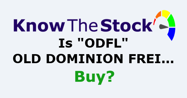 ODFL-Old Dominion Freight Line, Inc. | KnowTheStock