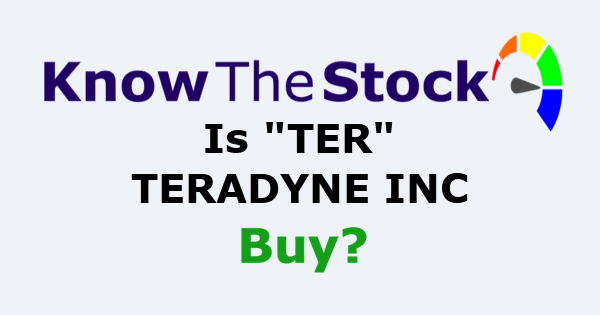 TER-Teradyne, Inc. | KnowTheStock